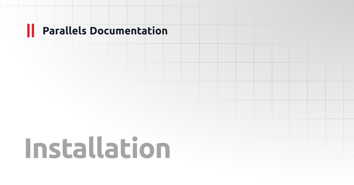 Installation | Management Portal Guide | Parallels Documentation
