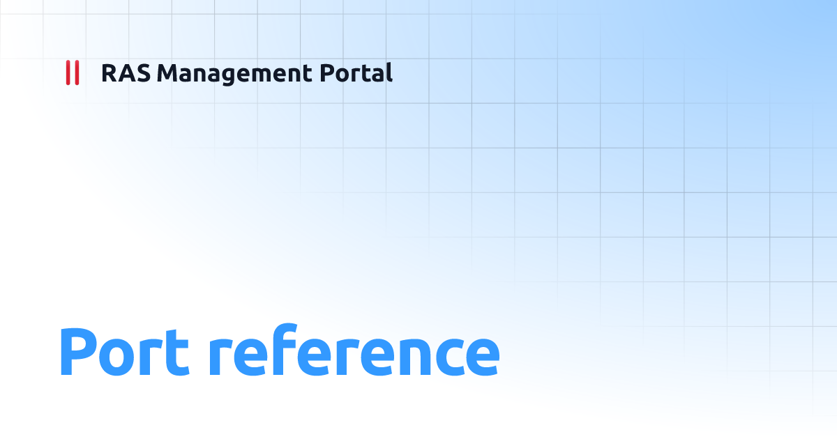 Port reference | RAS Management Portal