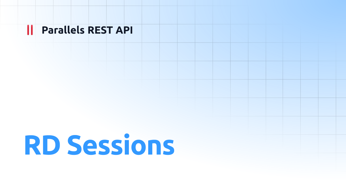 RD Sessions | Parallels REST API