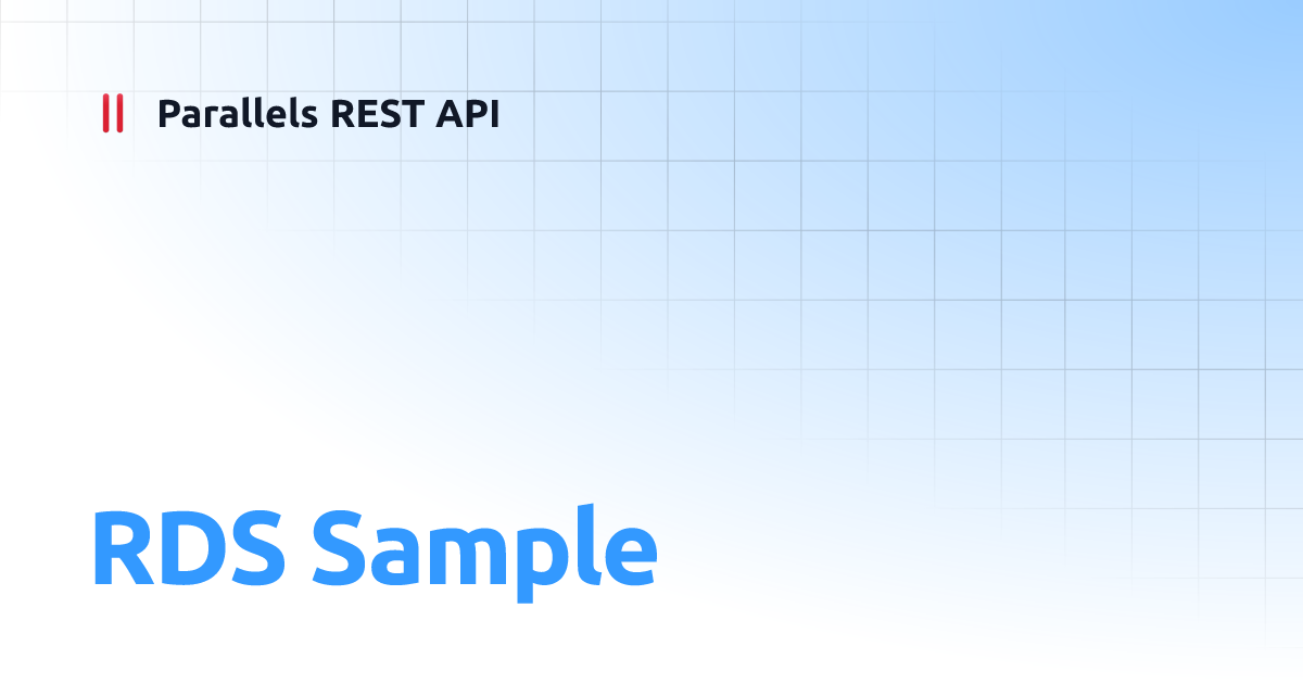 RDS Sample | Parallels REST API