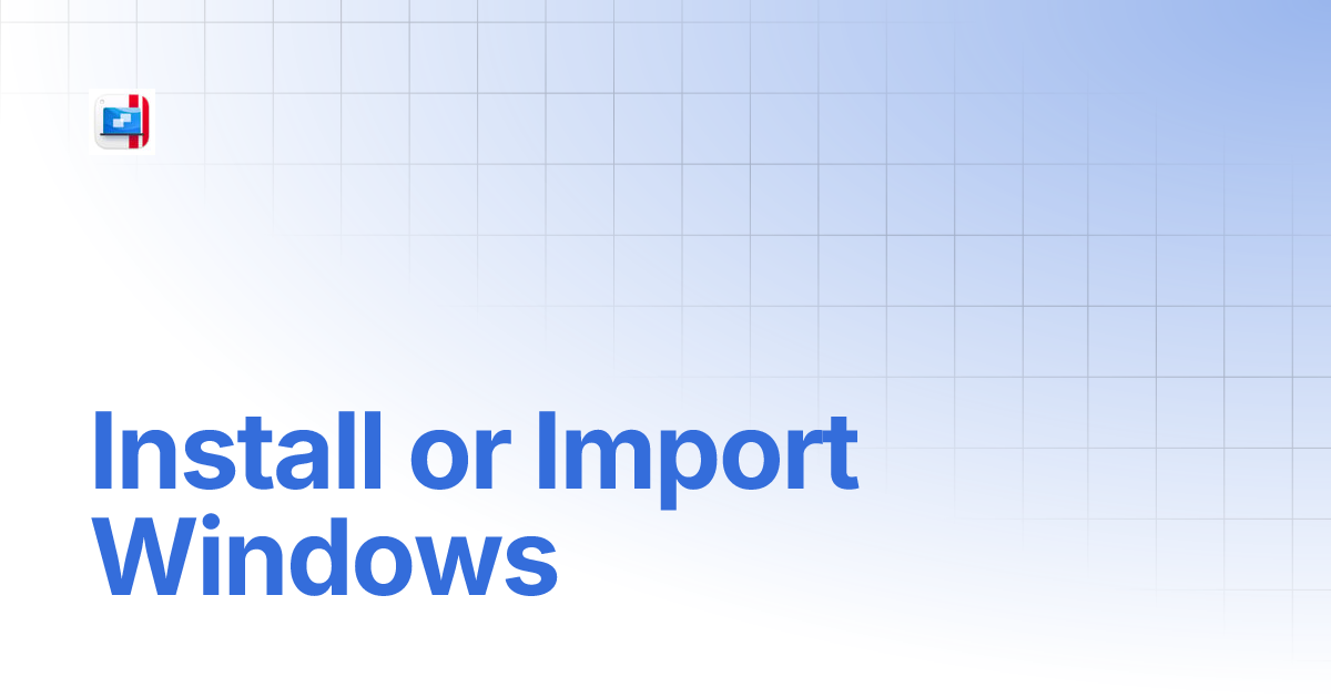 Install or Import Windows | Parallels Desktop for Mac 20