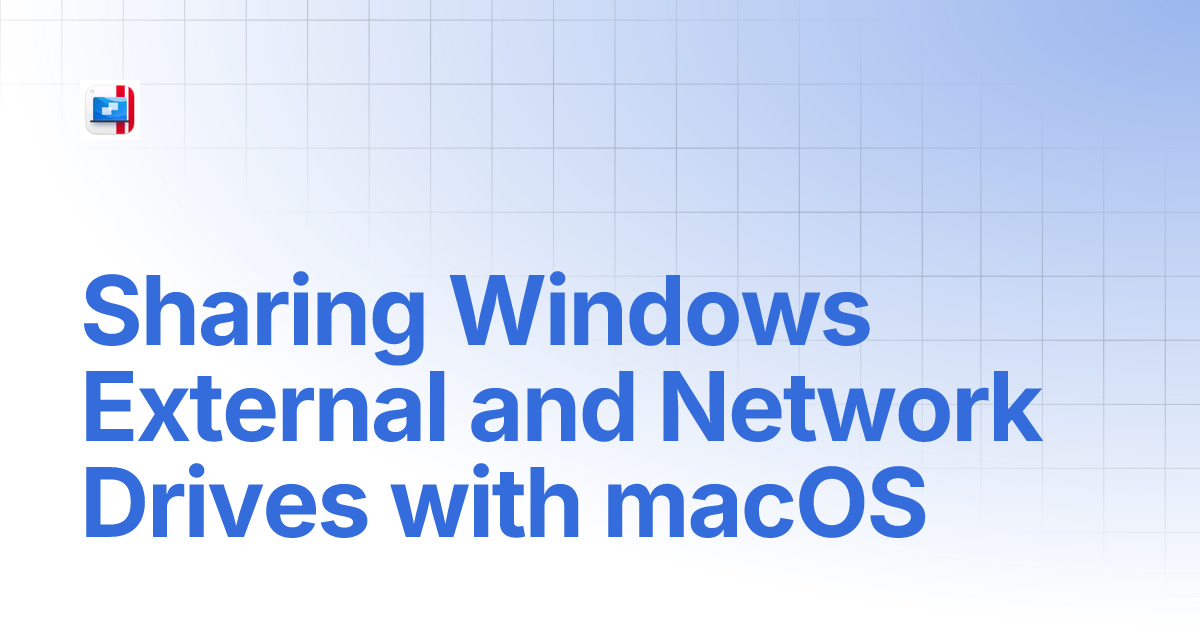 Sharing Windows External and Network Drives with macOS | Parallels Desktop for Mac 20